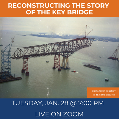 Reconstructing the Story of the Key Bridge - The Baltimore Museum of ...